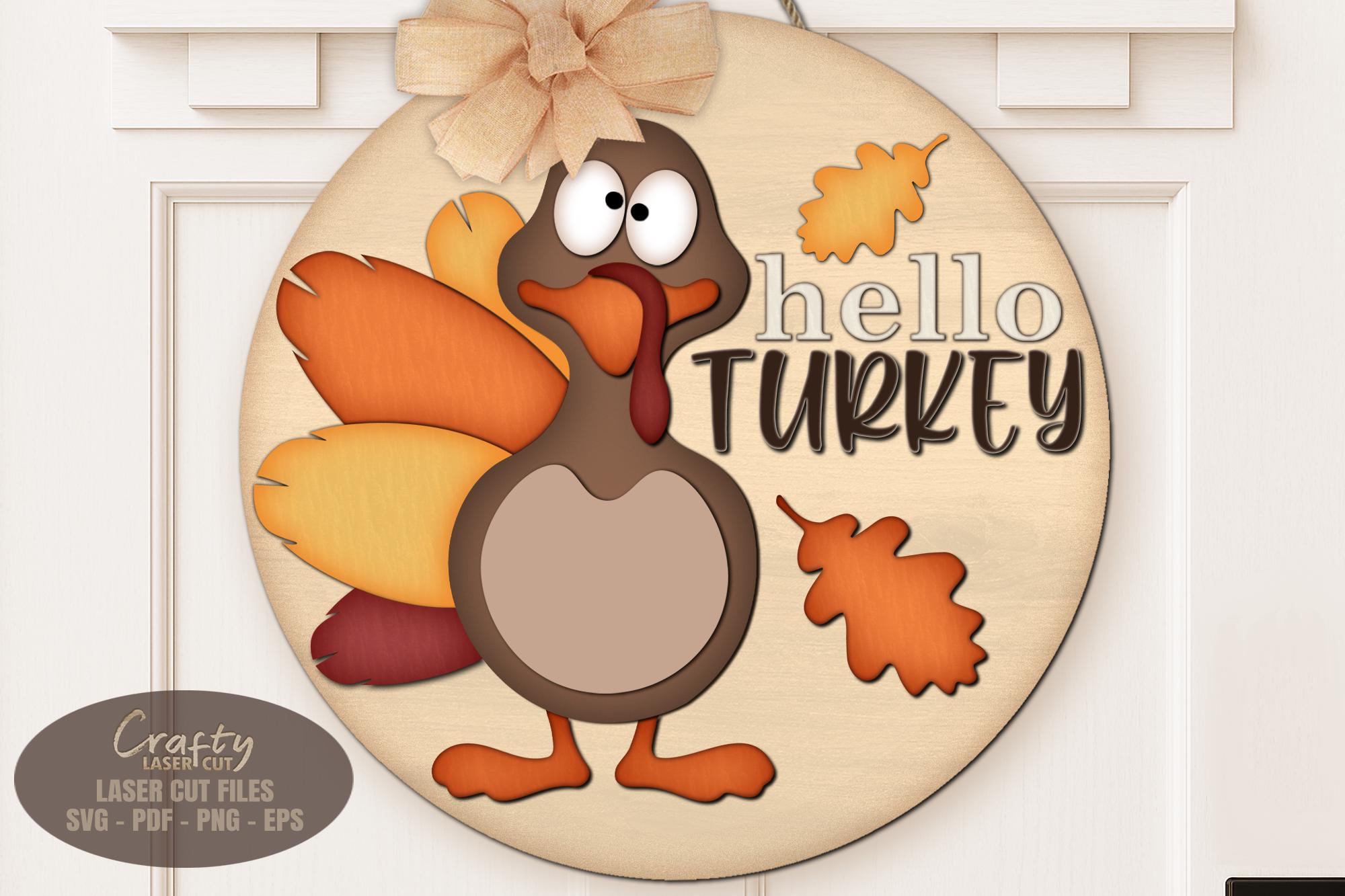 Hello Turkey Door Hanger SVG Laser Cut Files, Fall Thanksgiving Welcome ...