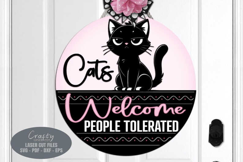 Cats Welcome Sign SVG Laser Cut Files: Humorous Cat Door Hanger SVG ...