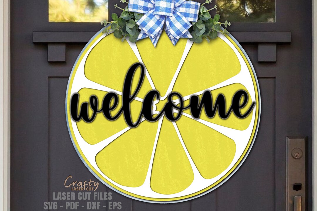 Lemon Door Hanger SVG - Laser Cut Files - Lemon SVG - Welcome Sign SVG ...