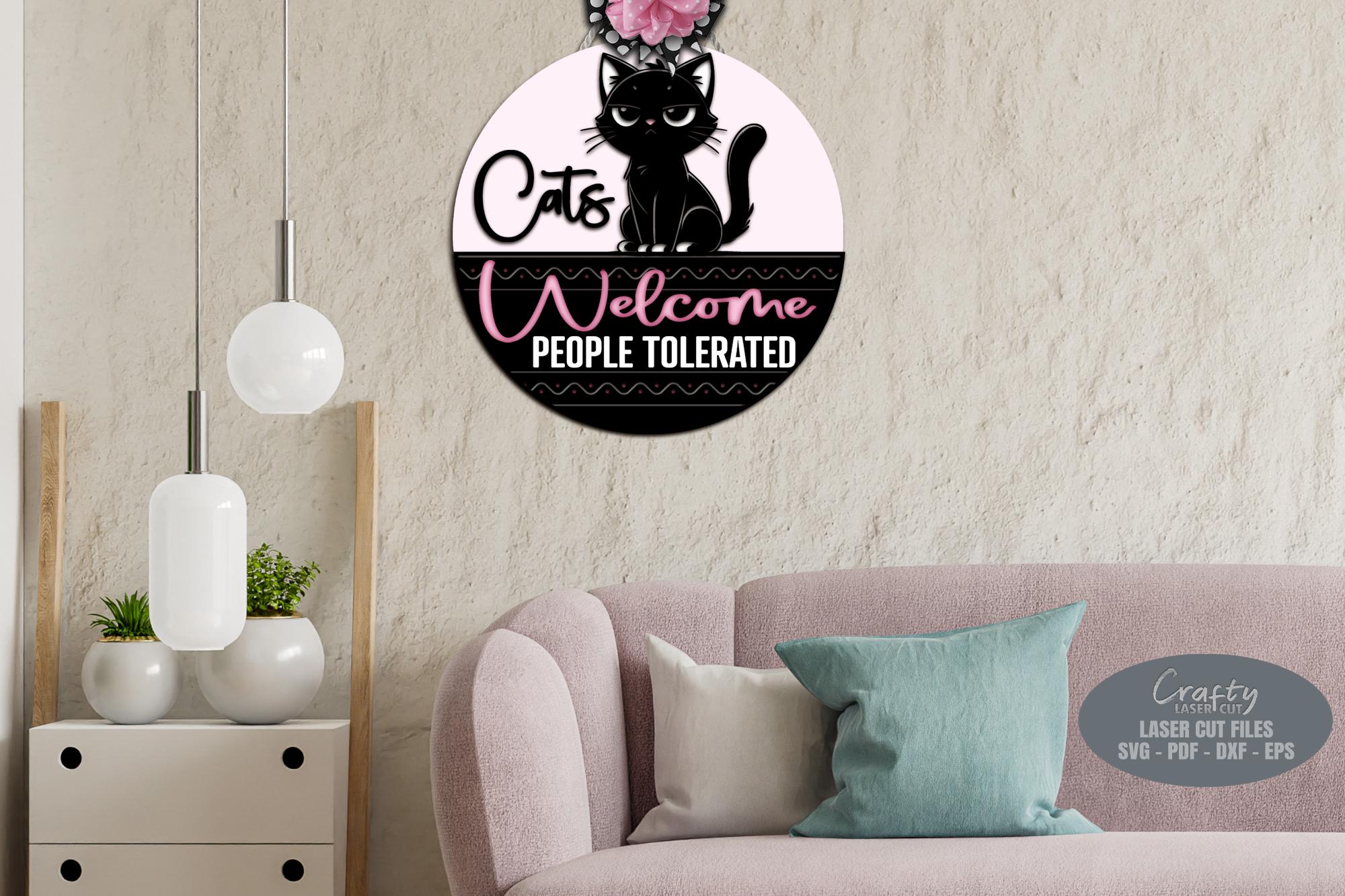 Cats Welcome Sign SVG Laser Cut Files: Humorous Cat Door Hanger SVG ...