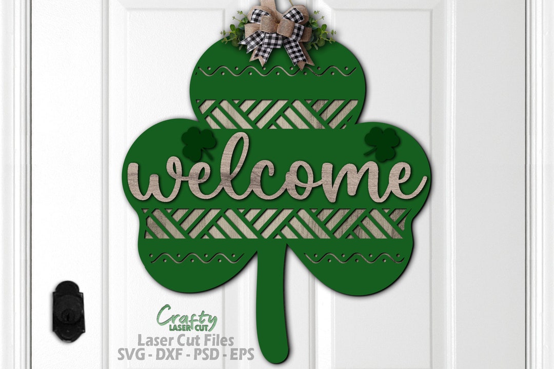Shamrock Welcome Sign SVG Laser Cut Files - St Patricks Day Svg ...
