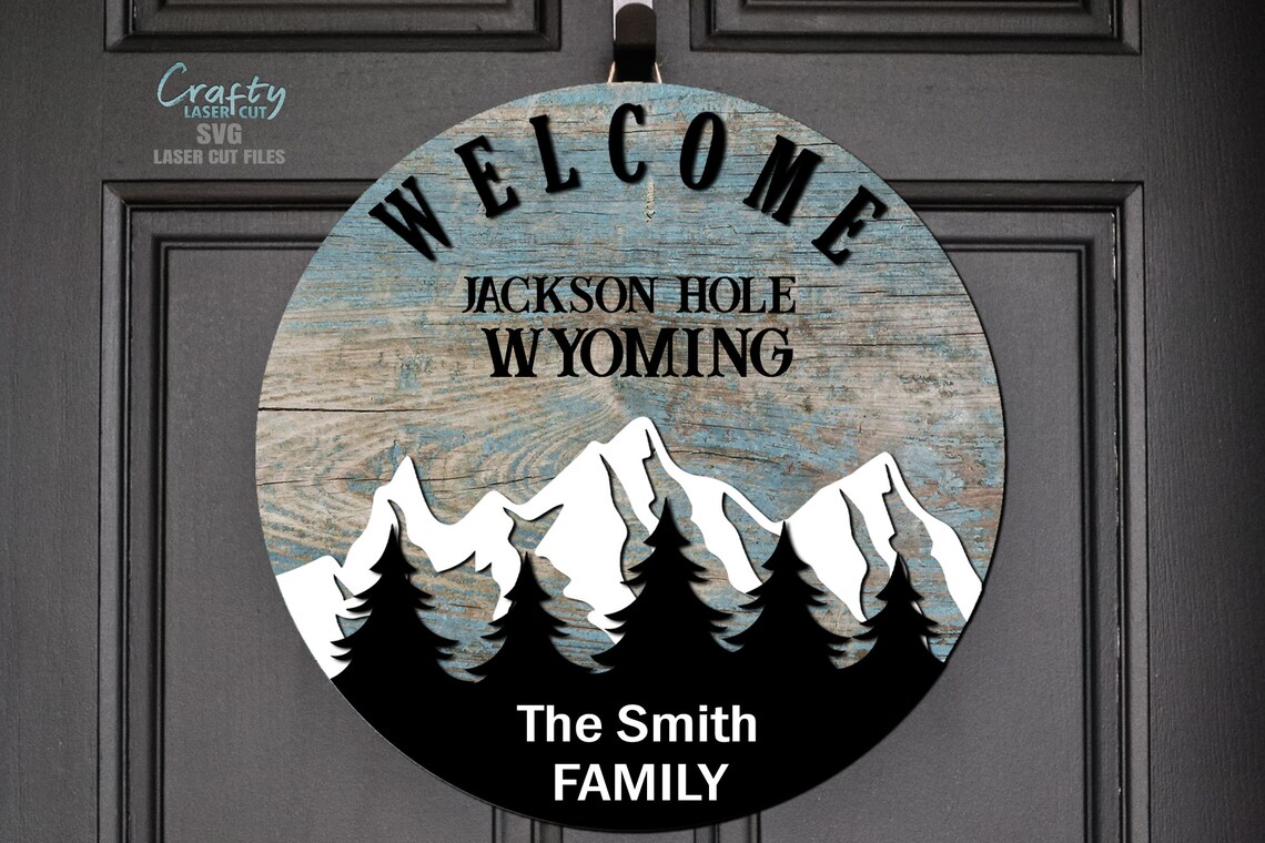 Mountain Welcome Sign SVG Laser Cut Files: Cabin Door Hanger SVG ...