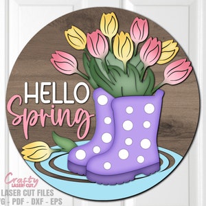 Hello Spring Rain Boots Door Hanger SVG - Spring Door Sign - Laser Cut ...