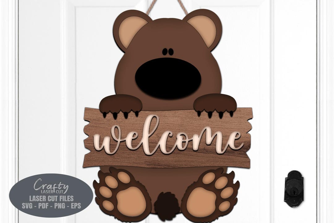Bear Welcome Sign SVG - Bear Door Hanger SVG - Laser Cut Files - Bear ...