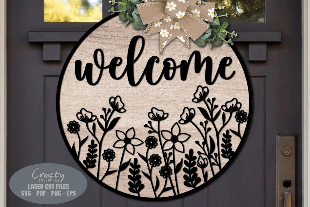 Floral Welcome Sign SVG - Laser Cut Files - Flower Garden Door Hanger ...
