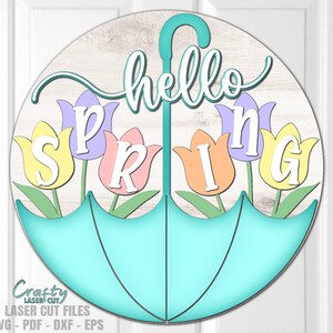 Umbrella Hello Spring Door Hanger SVG - Glowforge Laser Cut Files ...