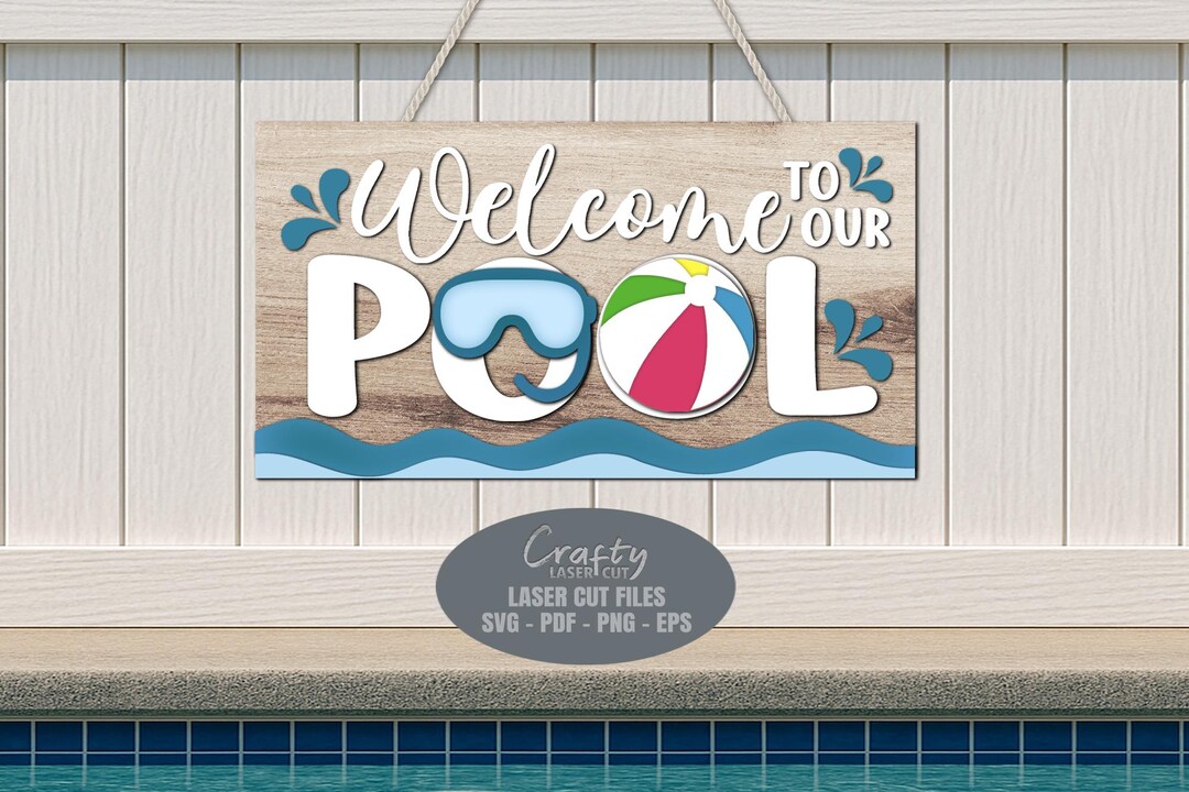 Welcome to Our Pool Sign - Beach Ball SVG - Laser Cut Files - Summer ...