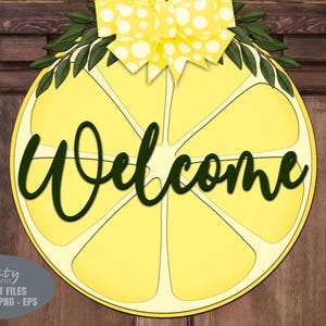 Lemon Welcome Sign SVG - Summer Door Hanger SVG - Laser Cut Files ...