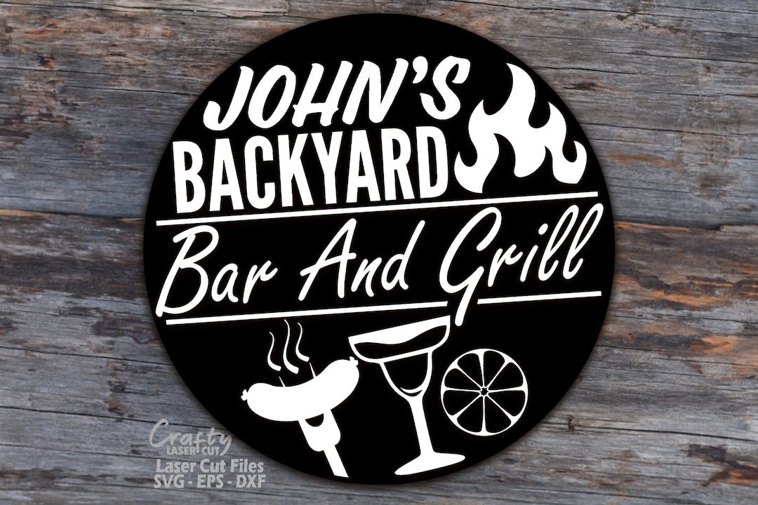 Backyard Bar and Grill Sign Summer Door Hanger Svg Laser Cut Files ...