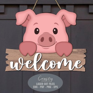 Pig Door Hanger SVG - Welcome Sign Svg - Laser Cut Files - Pig SVG ...