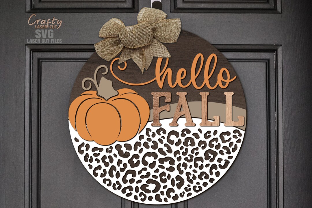Fall Door Hanger SVG Laser Cut Files Leopard Print Pumpkin SVG Hello ...