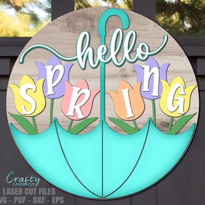 Umbrella Hello Spring Door Hanger SVG Laser Cut Files, Tulip Floral ...