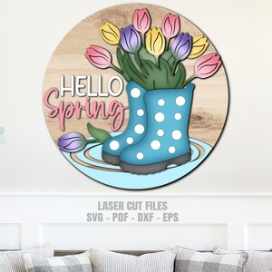 Hello Spring Rain Boots Door Hanger SVG - Spring Door Sign - Laser Cut ...