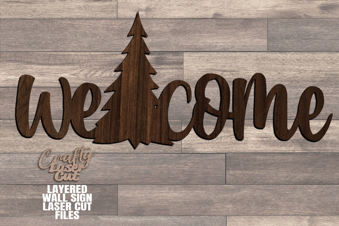 Forest Welcome Sign SVG Laser Cut Files Welcome Sign SVG Pine Tree Sign ...