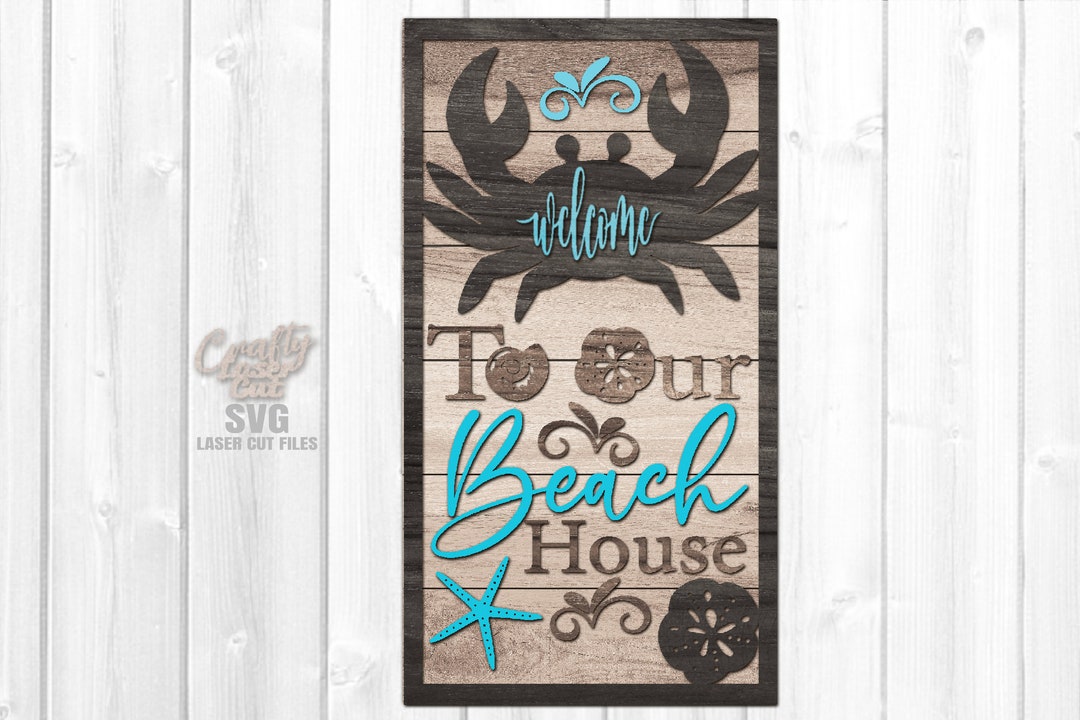 Beach Welcome Sign SVG - Laser Cut Files - Beach Porch Sign SVG ...
