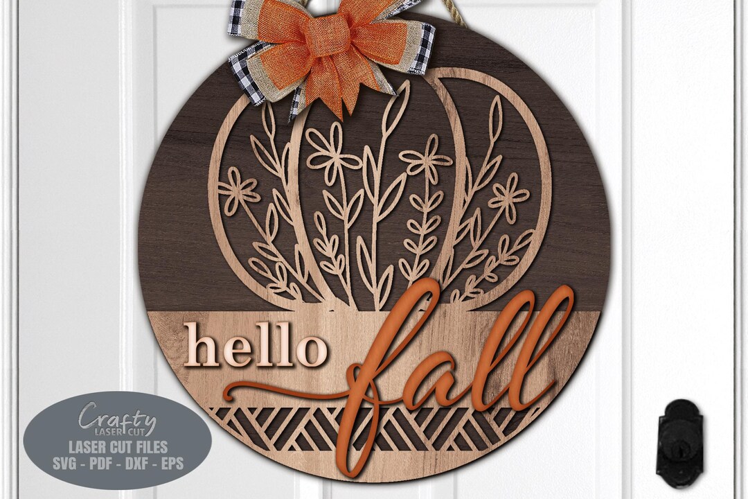 Fall Pumpkin Door Hanger SVG Hello Fall SVG Pumpkin SVG Laser Cut File ...