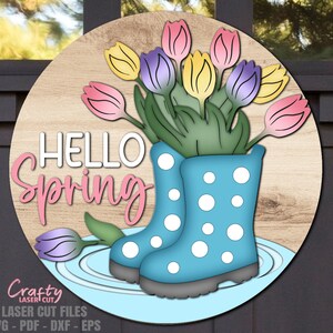 Hello Spring Rain Boots Door Hanger SVG - Spring Door Sign - Laser Cut ...