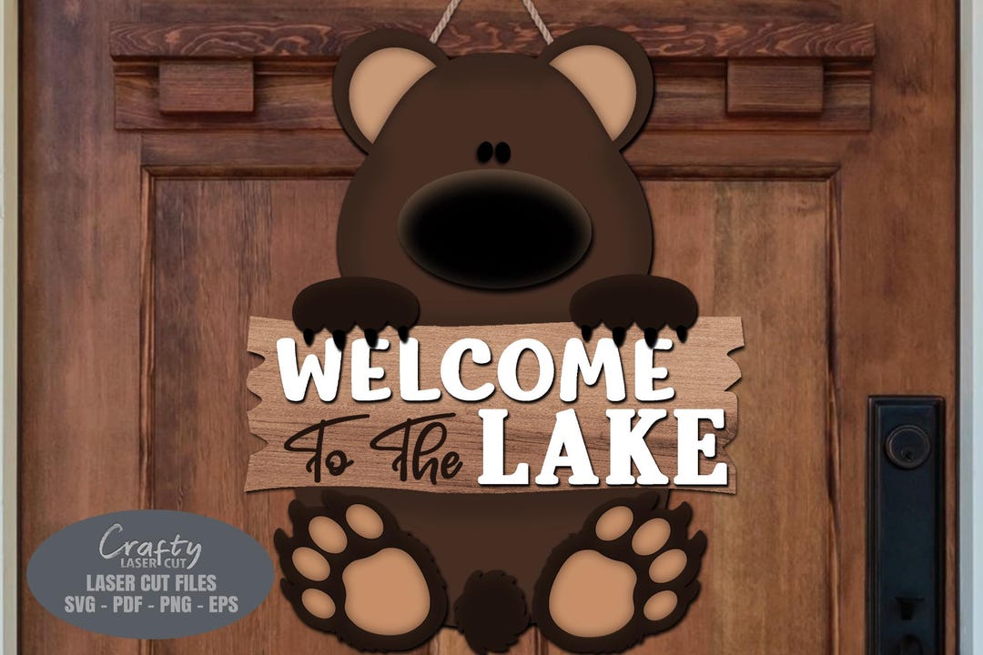 Bear Door Hanger SVG - Lake Welcome Sign SVG - Laser Cut Files - Bear ...
