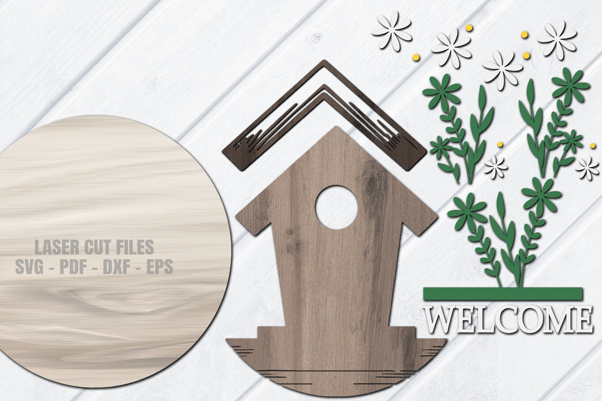 Birdhouse Welcome Sign SVG Laser Cut Files: Daisy Door Hanger SVG ...