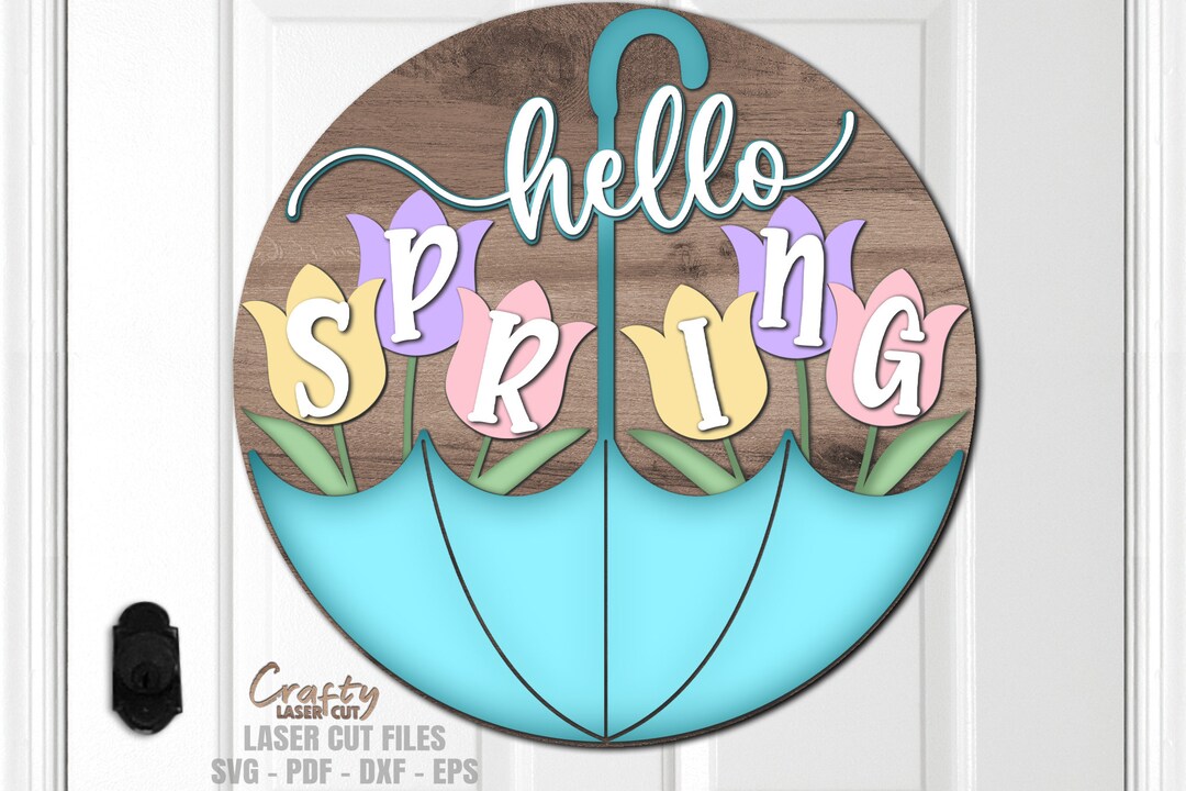 Umbrella Hello Spring Door Hanger SVG Laser Cut Files, Tulip Floral ...