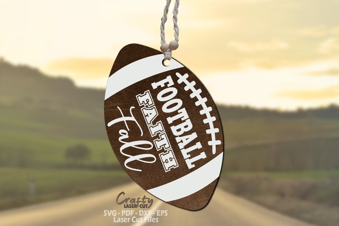 Football Car Charm SVG Laser Cut Files: Faith, Fall Sports Ornament SVG ...
