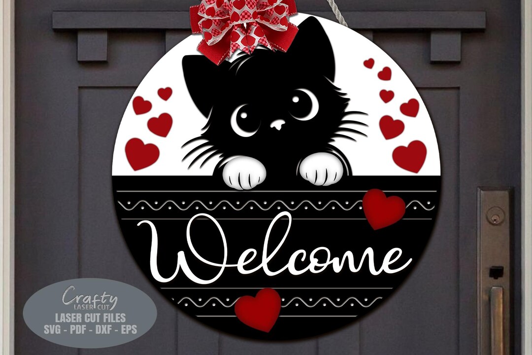 Valentine Cat Welcome Sign SVG Laser Cut Files: Hearts Door Hanger SVG ...