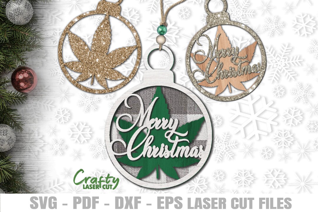 Marijuana Leaf Ornament SVG - Christmas SVG - Marijuana Leaf Svg - Tree ...