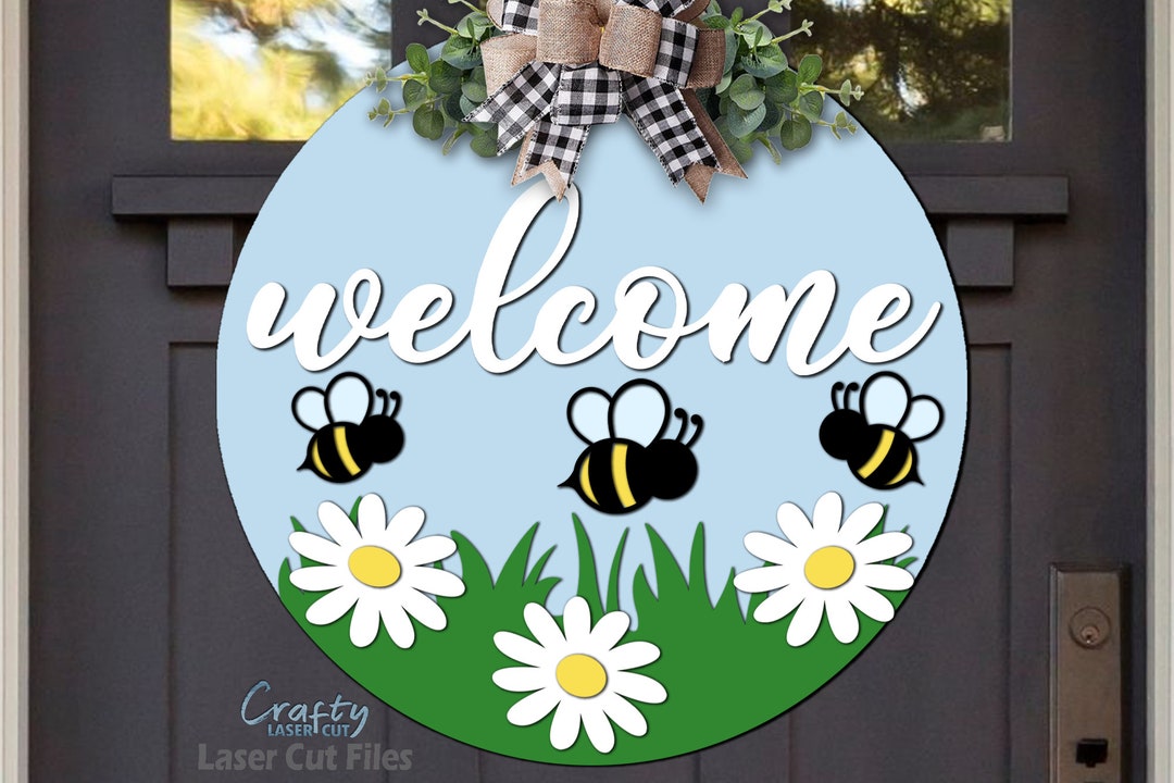 Bee Welcome Door Hanger SVG Laser Cut Files Daisy Svg Bee SVG Summer ...