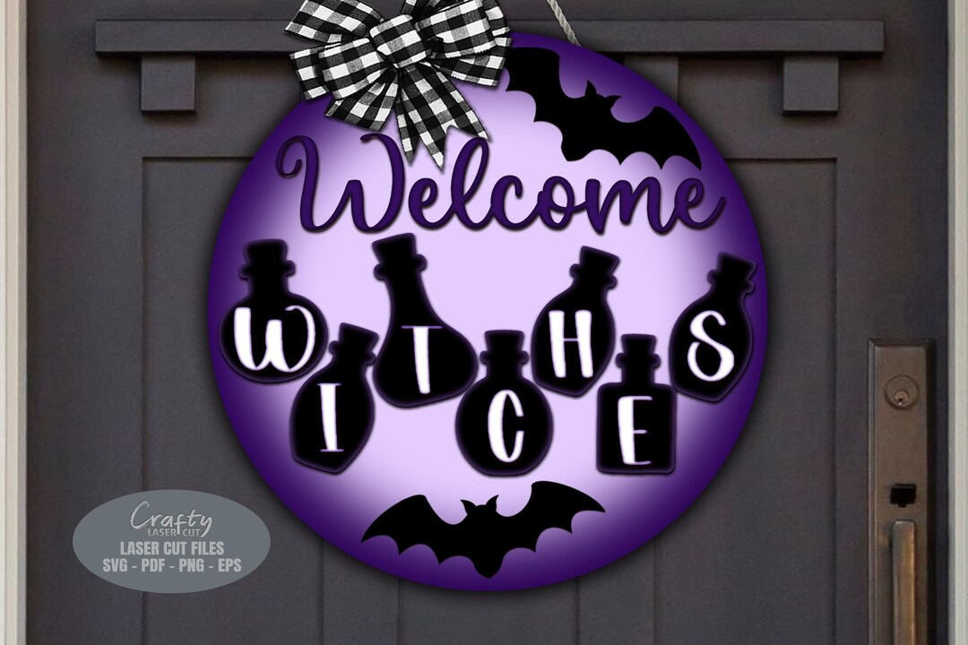 Witch Welcome Sign SVG Laser Cut Files: Halloween Door Hanger SVG ...