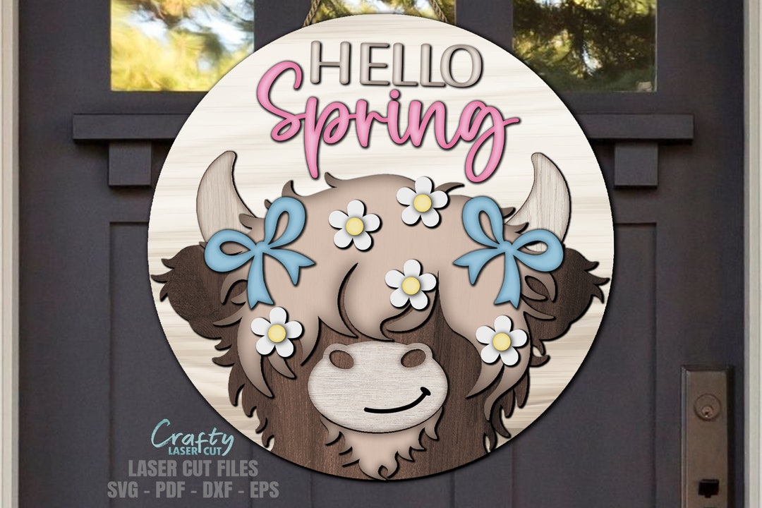 Spring Highland Cow Door Hanger SVG Hello Spring Svg Laser Cut Files ...