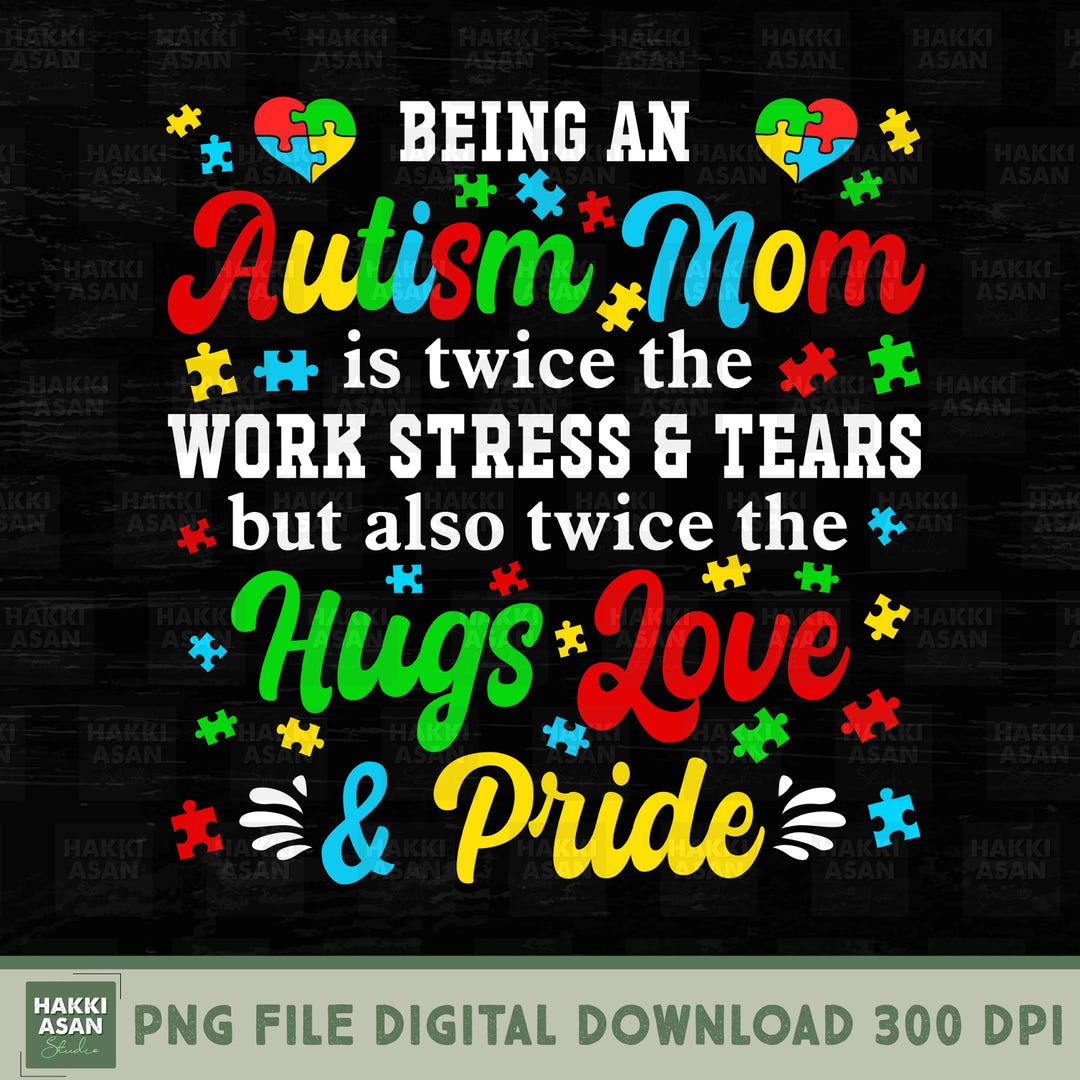 Being Autism Mom Autism Awareness Mama of Autistic, Autism Awareness ...