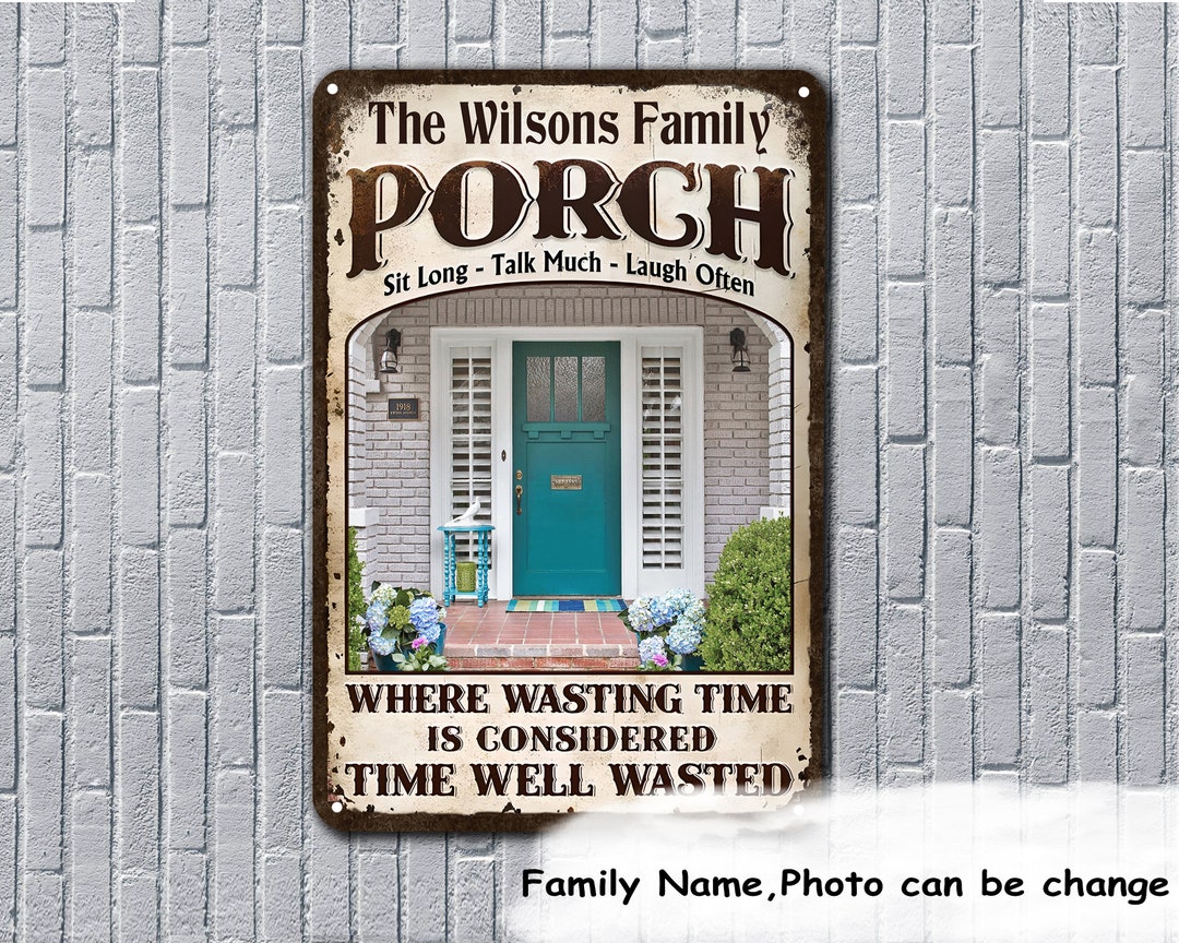 Custom Photo the Porch Time Well Wasted - Outdoor Decor for Couples ...