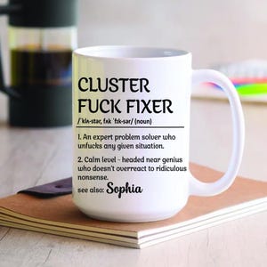 Cluster Fixer Definition - Coworker Personalized Custom Mug - Gift for ...