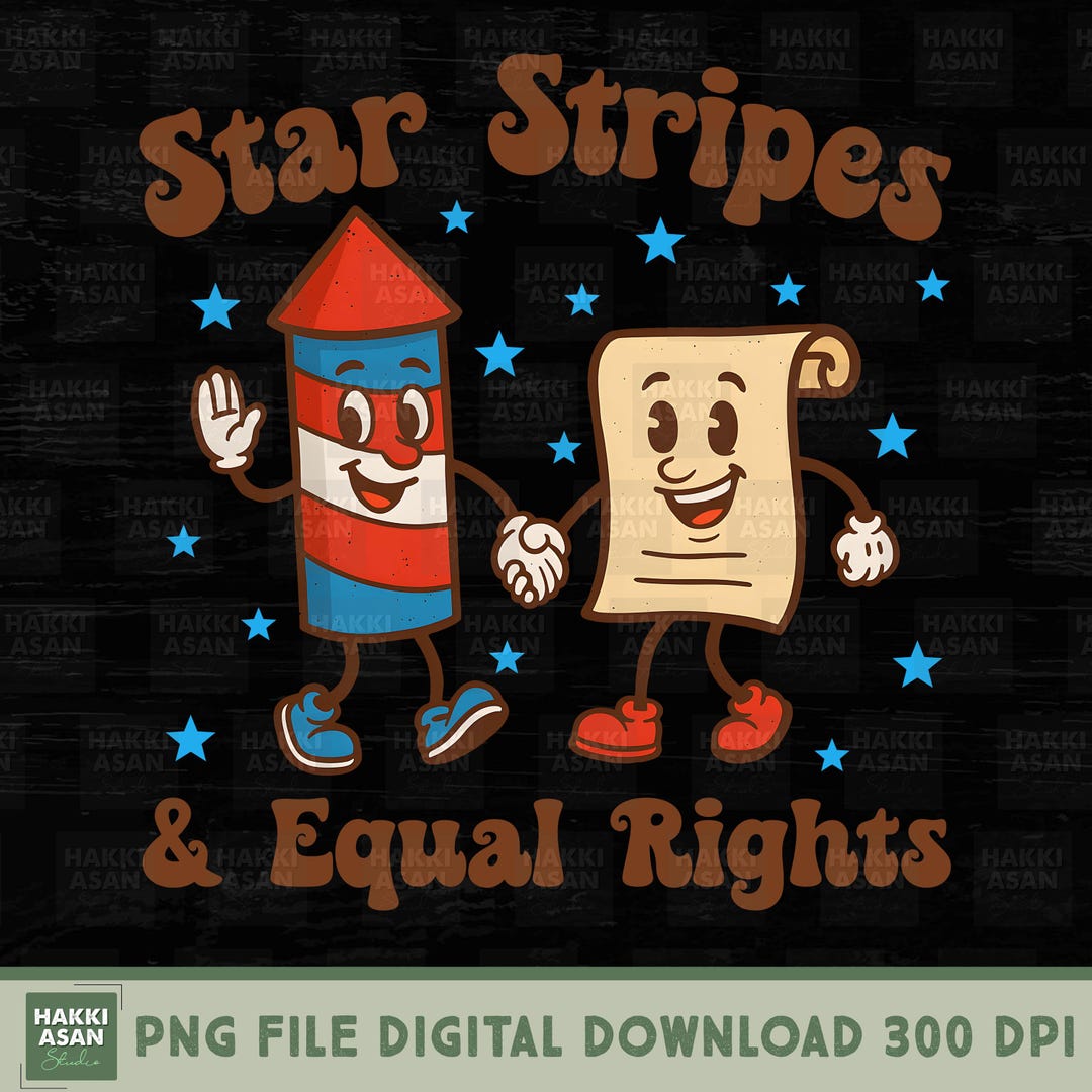 4th July Star Stripes Equal Rights Patriotic PNG, Stars Stripes and ...