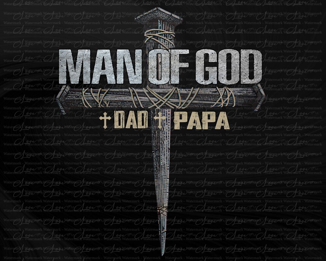 Man of God, Dad - Papa Sublimation Design, PNG, Digital, God Christian ...