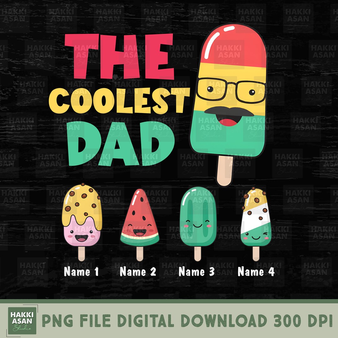The Coolest Daddy Family Personalized Custom PNG, Father's Day, Gift ...