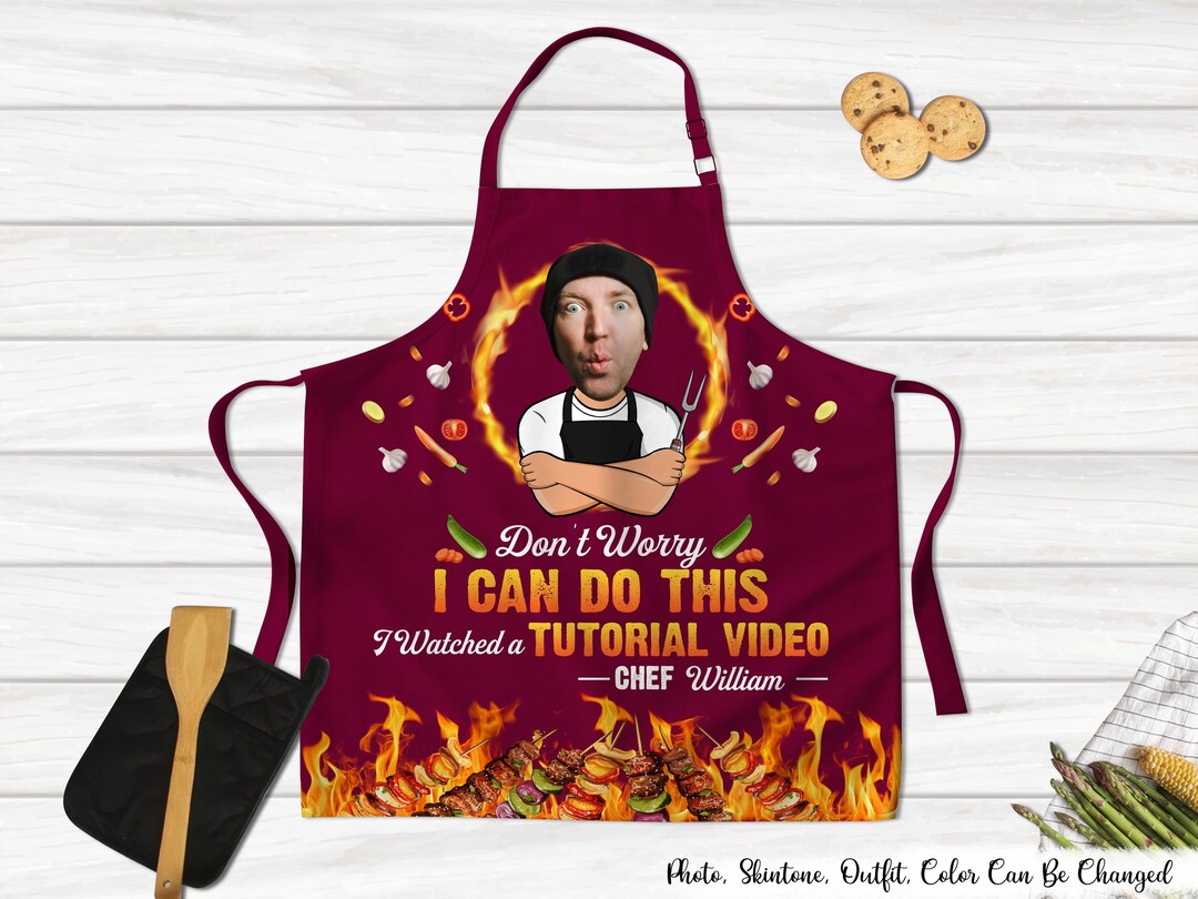 Custom Photo Don't Worry I Can Do This - Personalized Apron, Chef Apron ...