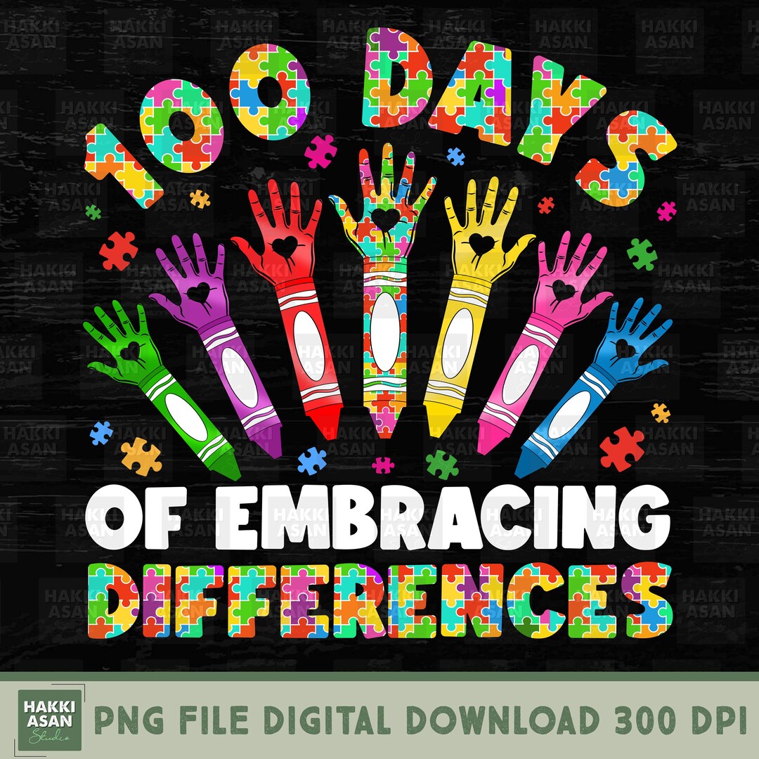 100 Days of Embracing Autism 100th Day School SPED Teacher PNG, 100 ...
