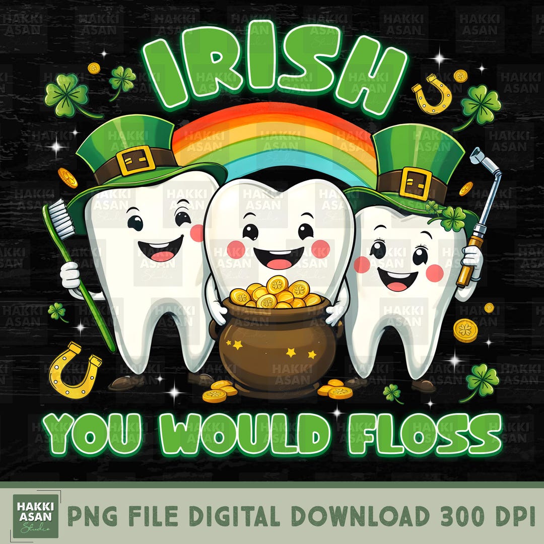 Irish You Would Floss Dental Hygienist St Patricks Day, Shamrock Tooth ...