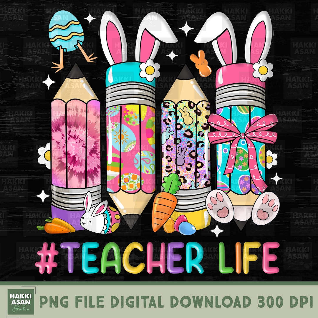 Easter Teacher Life - Cute Bunny Pencil Spring, Teacher Easter Png ...