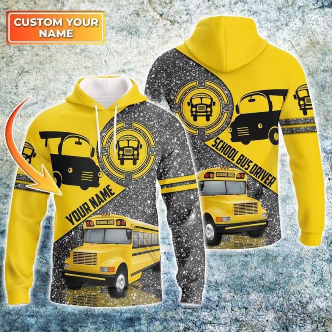 Personalized Name School Bus Hoodie, Sit Down Quiet Hold on Fighting ...