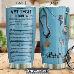 Personalized Vet Tech Nutrition Facts Tumbler, Vet Tech Tumblers Coffee ...