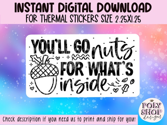Youll Go Nuts for Whats Inside PNG Thermal Digital Download - Etsy