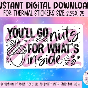 You’ll Go Nuts for What’s Inside PNG Thermal Digital Download ...