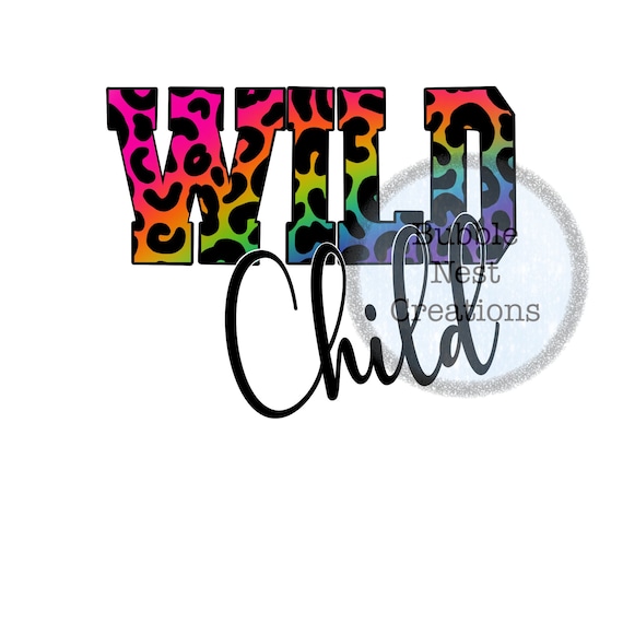 Wild Child PNG - Etsy
