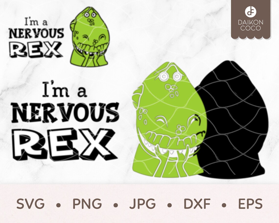 I'm a Nervous Rex SVG Toy Story SVG Pixar Svg Png Jpg - Etsy Finland