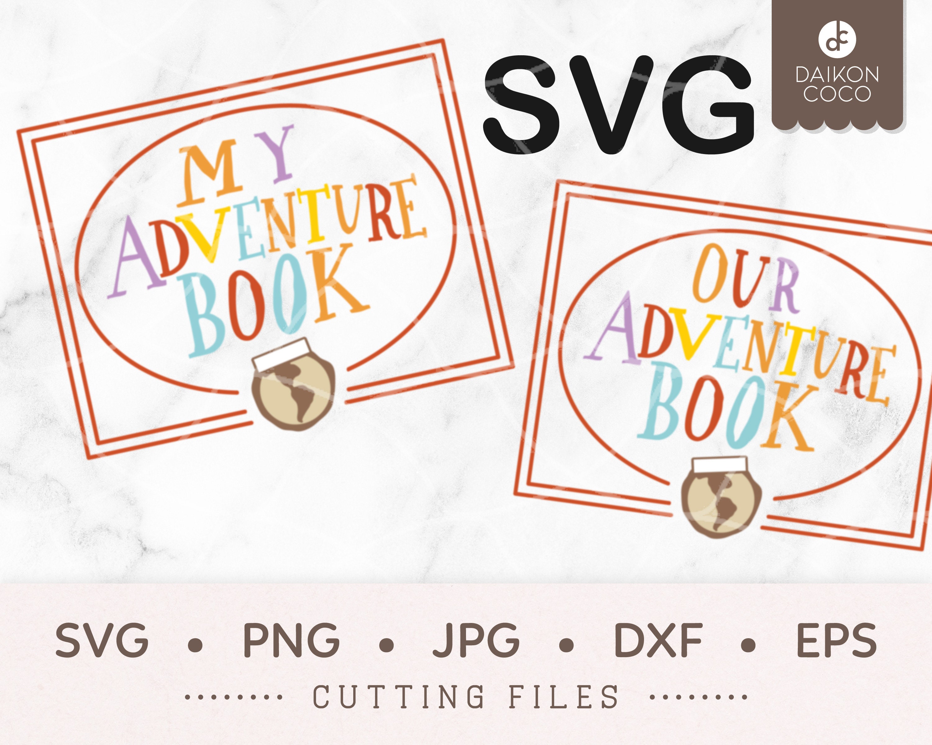 My Adventure Book SVG, Our Adventure Book SVG, up SVG, Adventure Photo ...