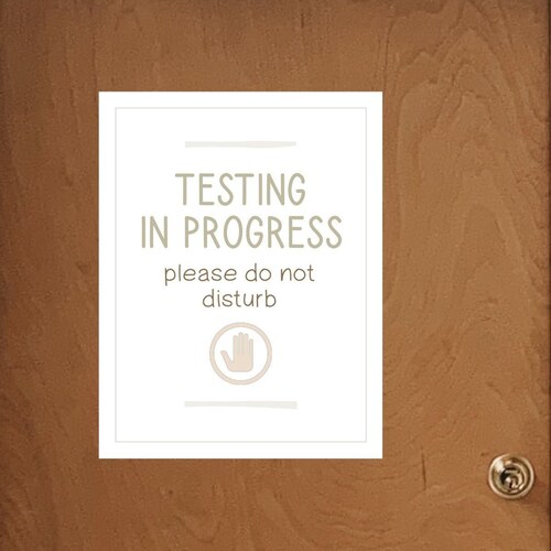 Testing in Progress Please Do Not Disturb Print School - Etsy