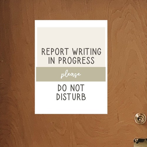 Report Writing in Progress Please Do Not Disturb Print - Etsy