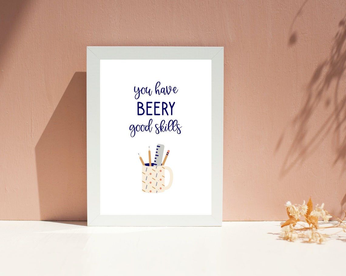 You Have BEERY Good Skills Print School Psychologist Decor | Etsy
